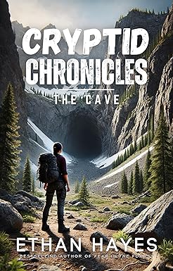 Amazon.com: Cryptid Chronicles: The Cave: A Bigfoot Thriller eBook : Hayes, Ethan: Kindle Store