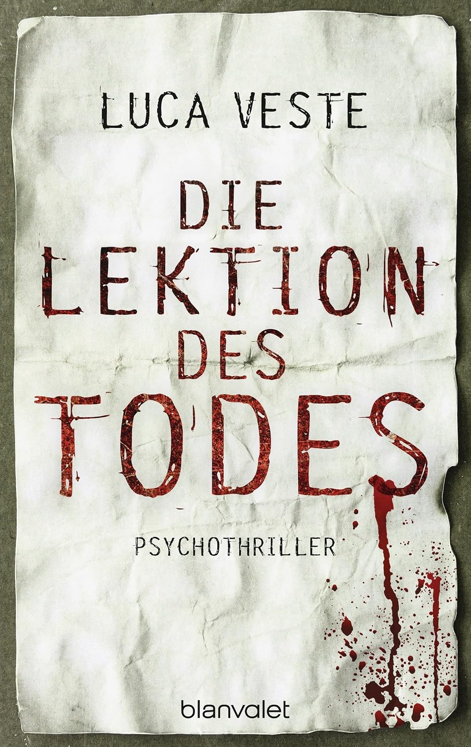 Die Lektion des Todes: Psychothriller : Veste, Luca, Flegler, Leena ...