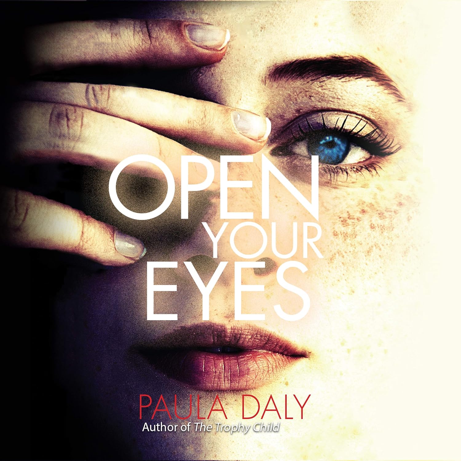 Amazon.com: Open Your Eyes (Audible Audio Edition): Paula Daly, Emma ...