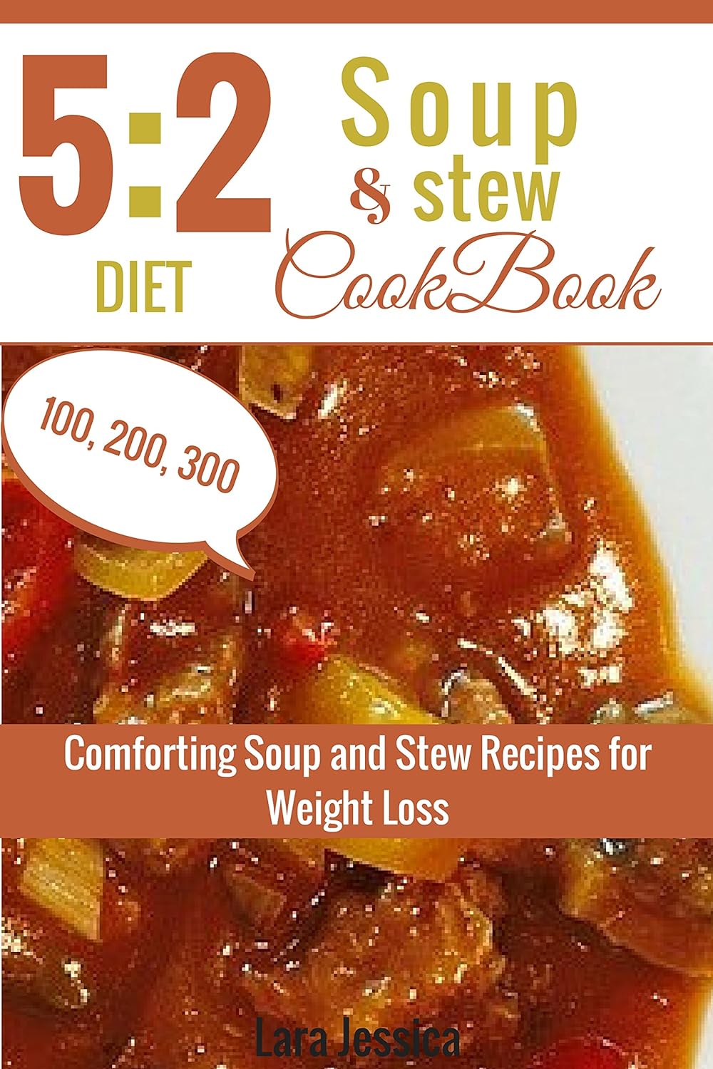 5:2 diet Soup and Stew Cookbook: Comforting Soup and Stew Recipes for ...