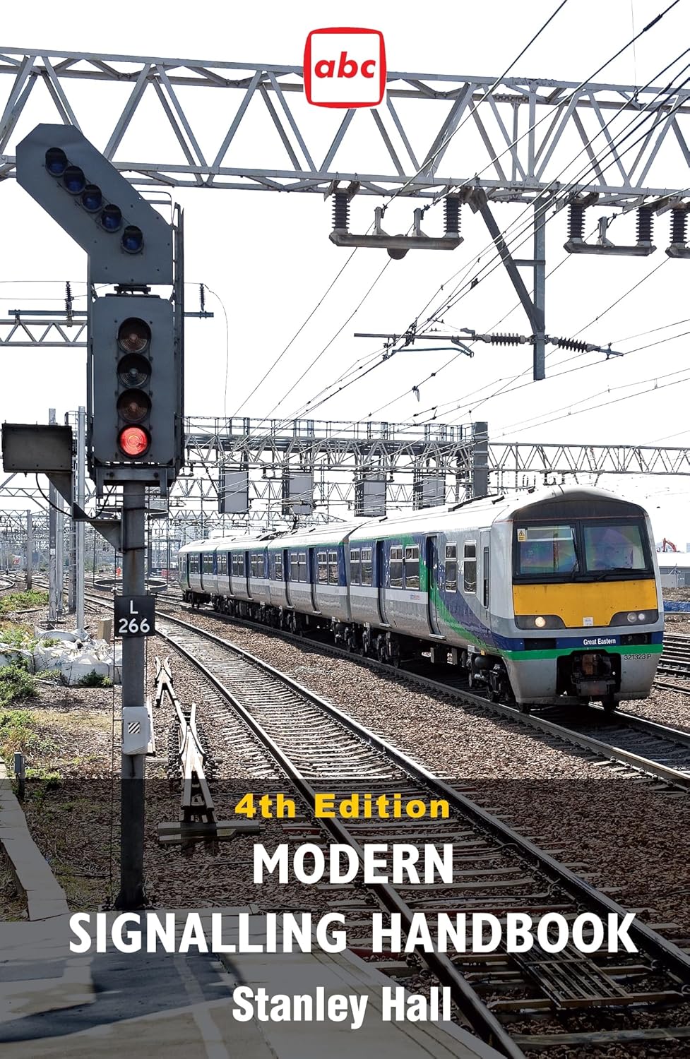 Modern Signalling Handbook (ABC): Hall, Stanley: 0884502664690: Amazon ...