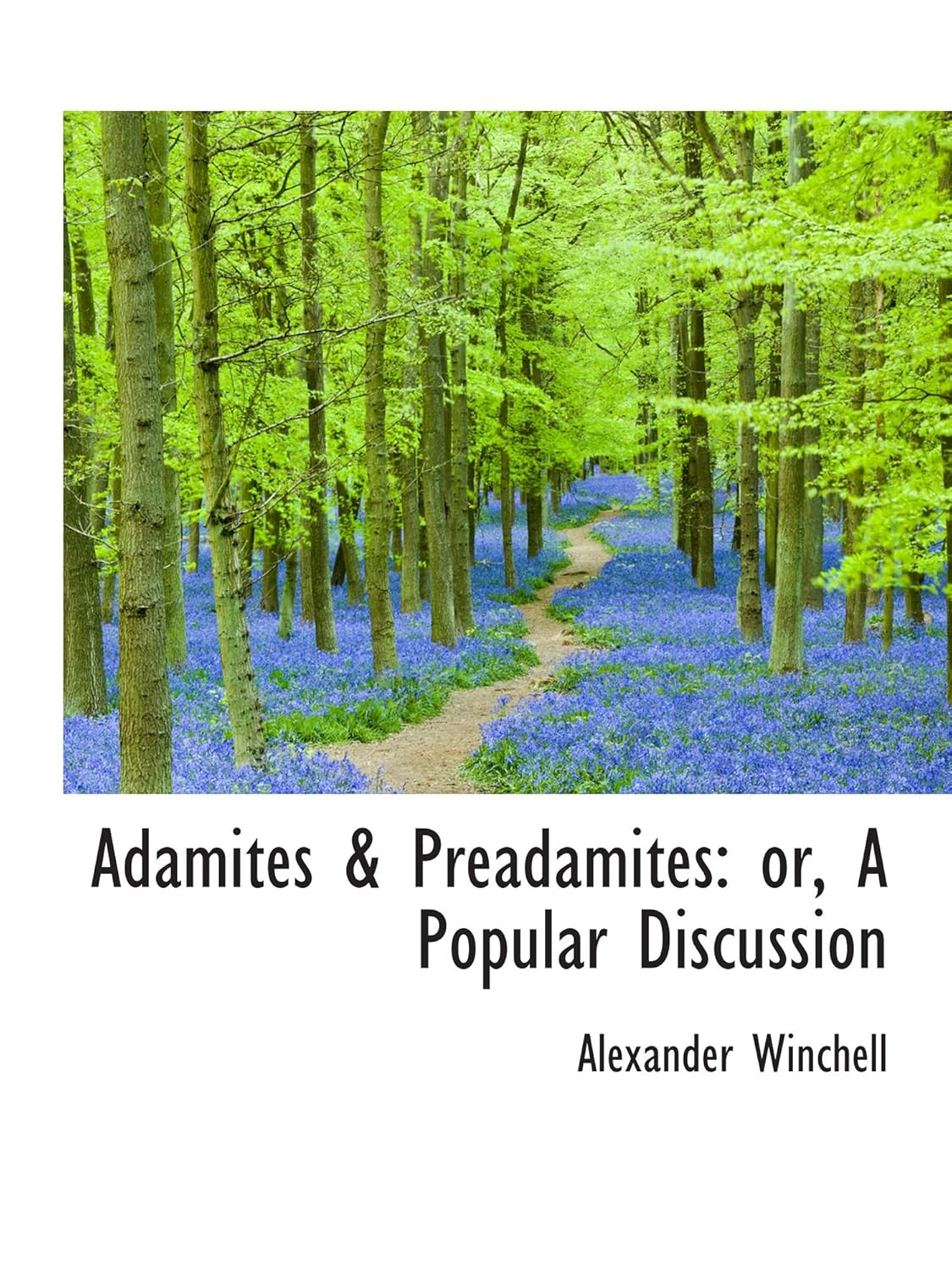 Amazon.com: Adamites & Preadamites: or, A Popular Discussion ...