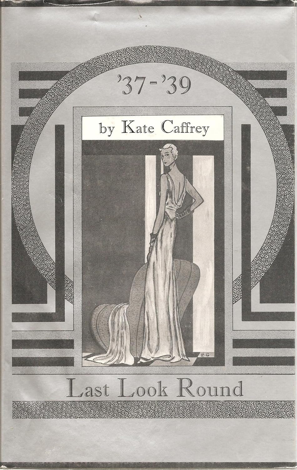 '37-'39: Last look round: Caffrey, Kate: 9780860330660: Amazon.com: Books