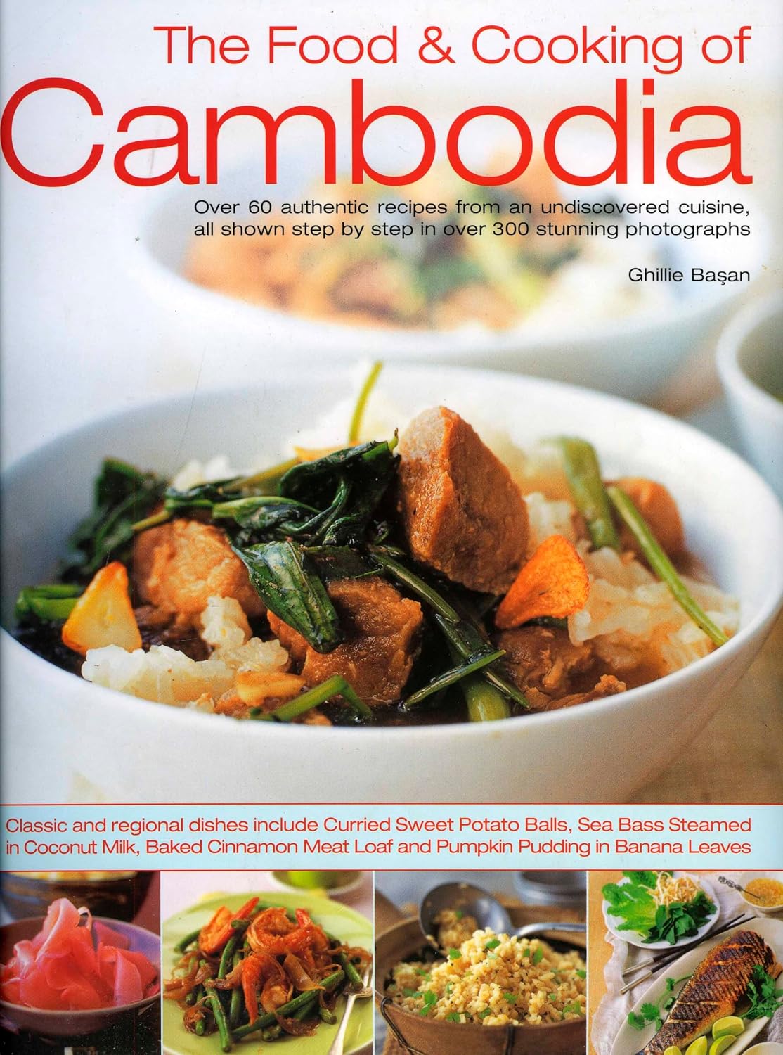 Amazon.com: The Food & Cooking of Cambodia: Over 60 authentic classic ...