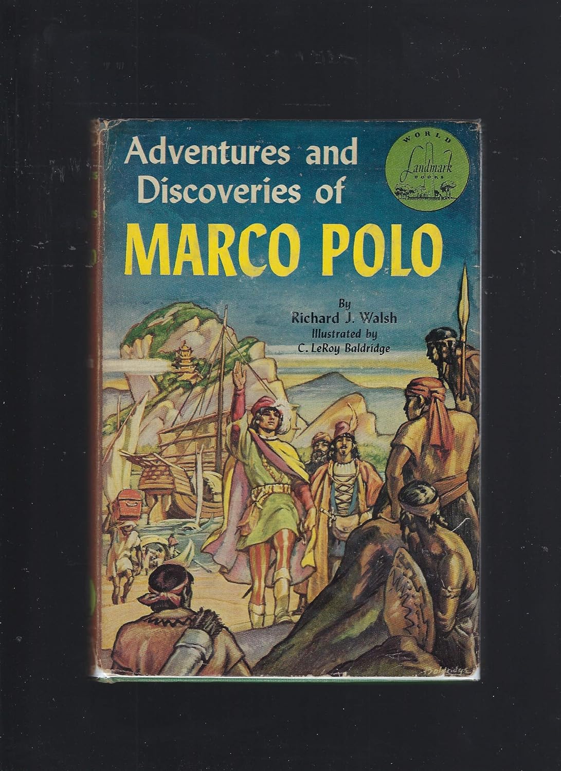 The Adventures and Discoveries of Marco Polo (Landmark Series, #W-3 ...