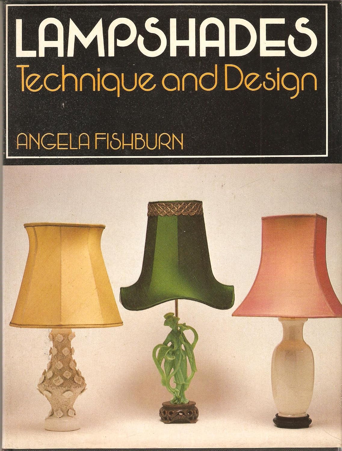 The Batsford Book of Lampshades: Fishburn, Angela: 9780713428629 ...