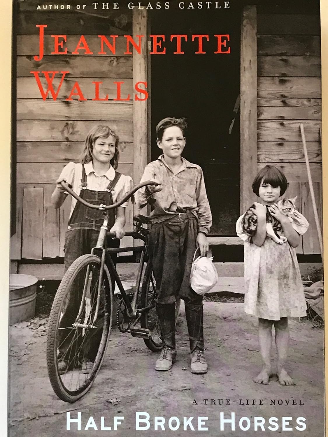 Half Broke Horses: A True-Life Novel By Jeannette Walls: -Author ...
