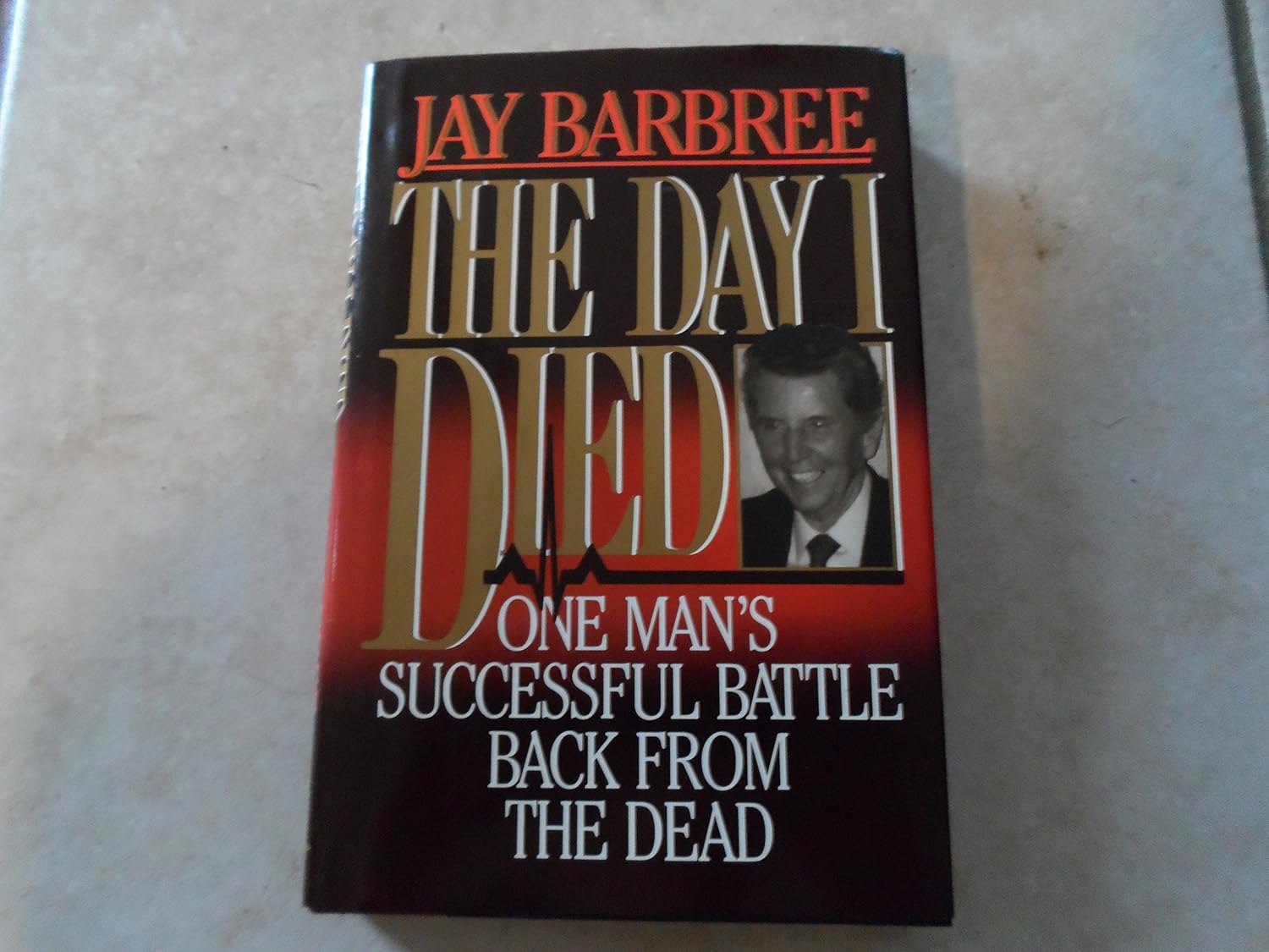 The Day I Died: Barbree, Jay: 9780882820613: Amazon.com: Books