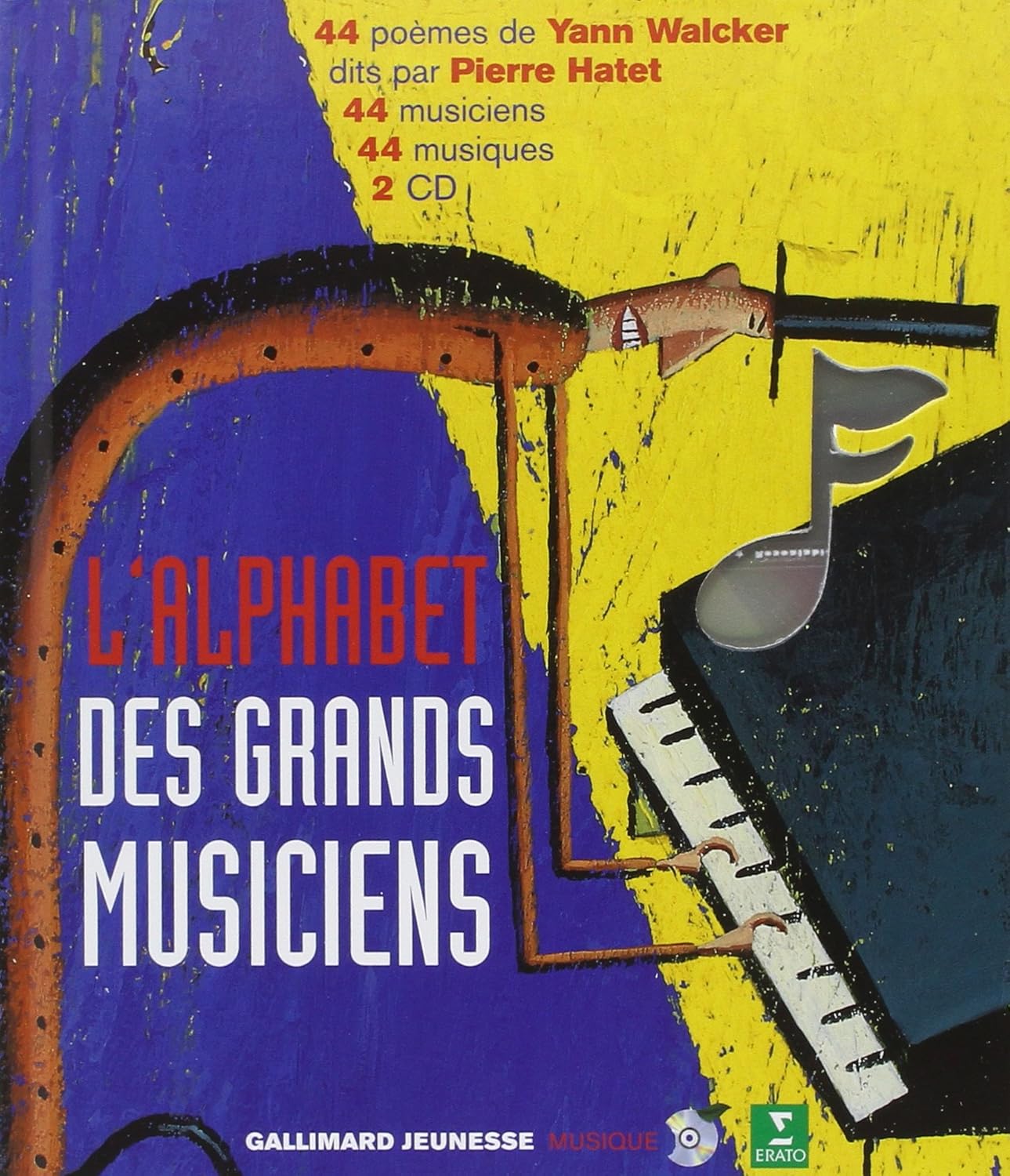 L'ALPHABET DES GRANDS MUSICIENS : Walcker,Yann: Amazon.fr: Livres