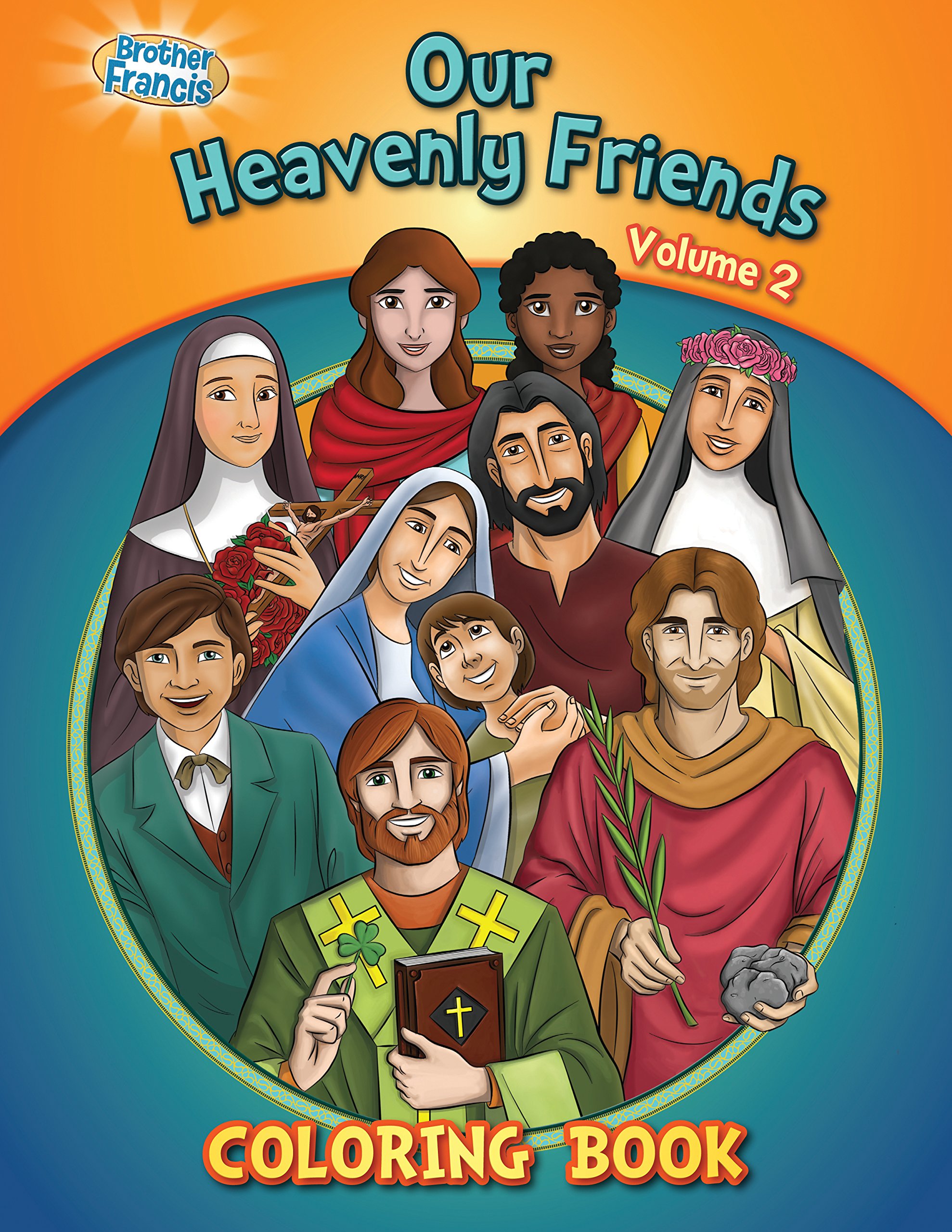 Our Heavenly Friends V2, Friends of Brothe Francis, catholic Saints ...