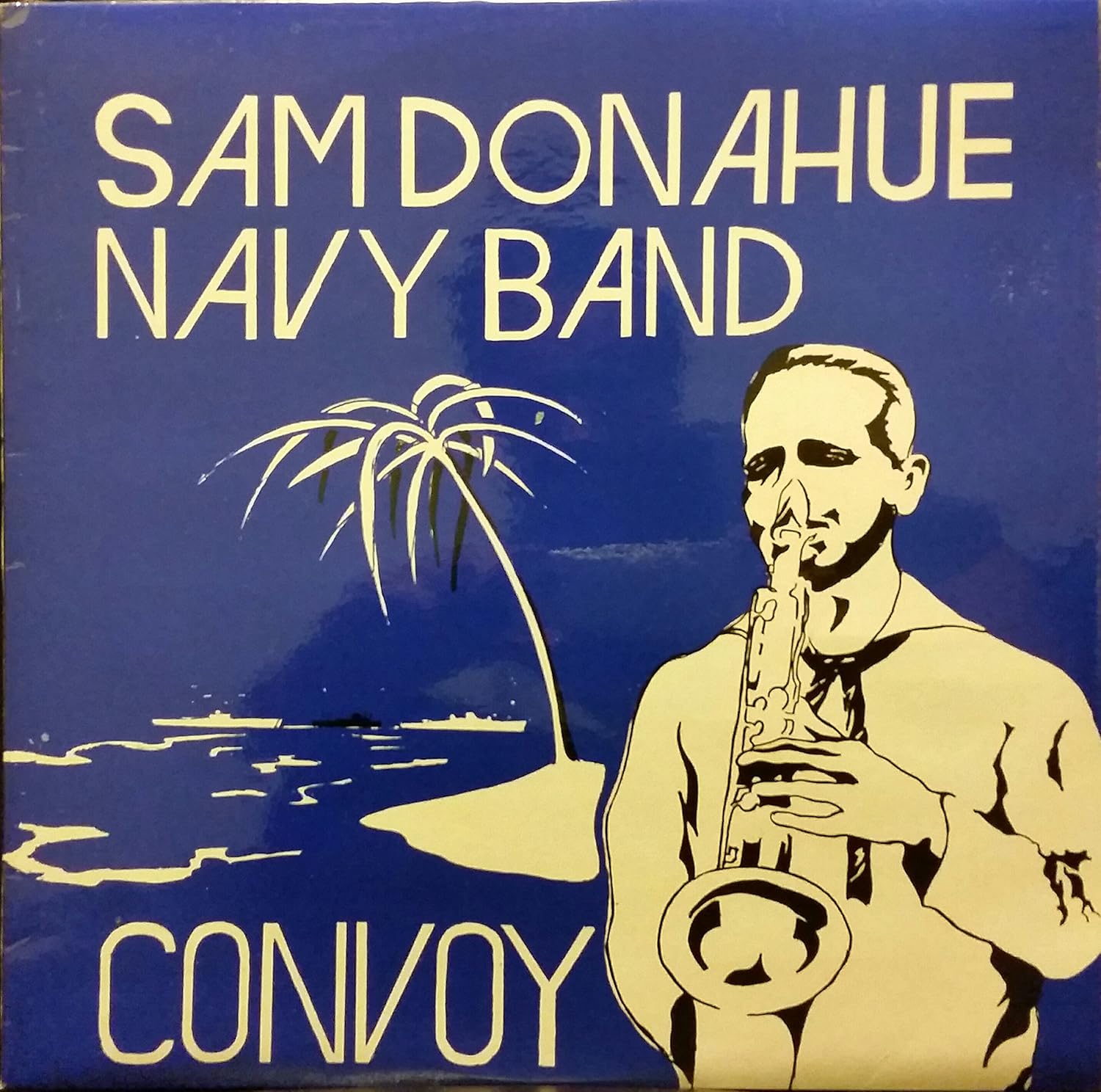 Sam Donahue Navy Band - Sam Donahue Navy Band Convoy - Amazon.com Music