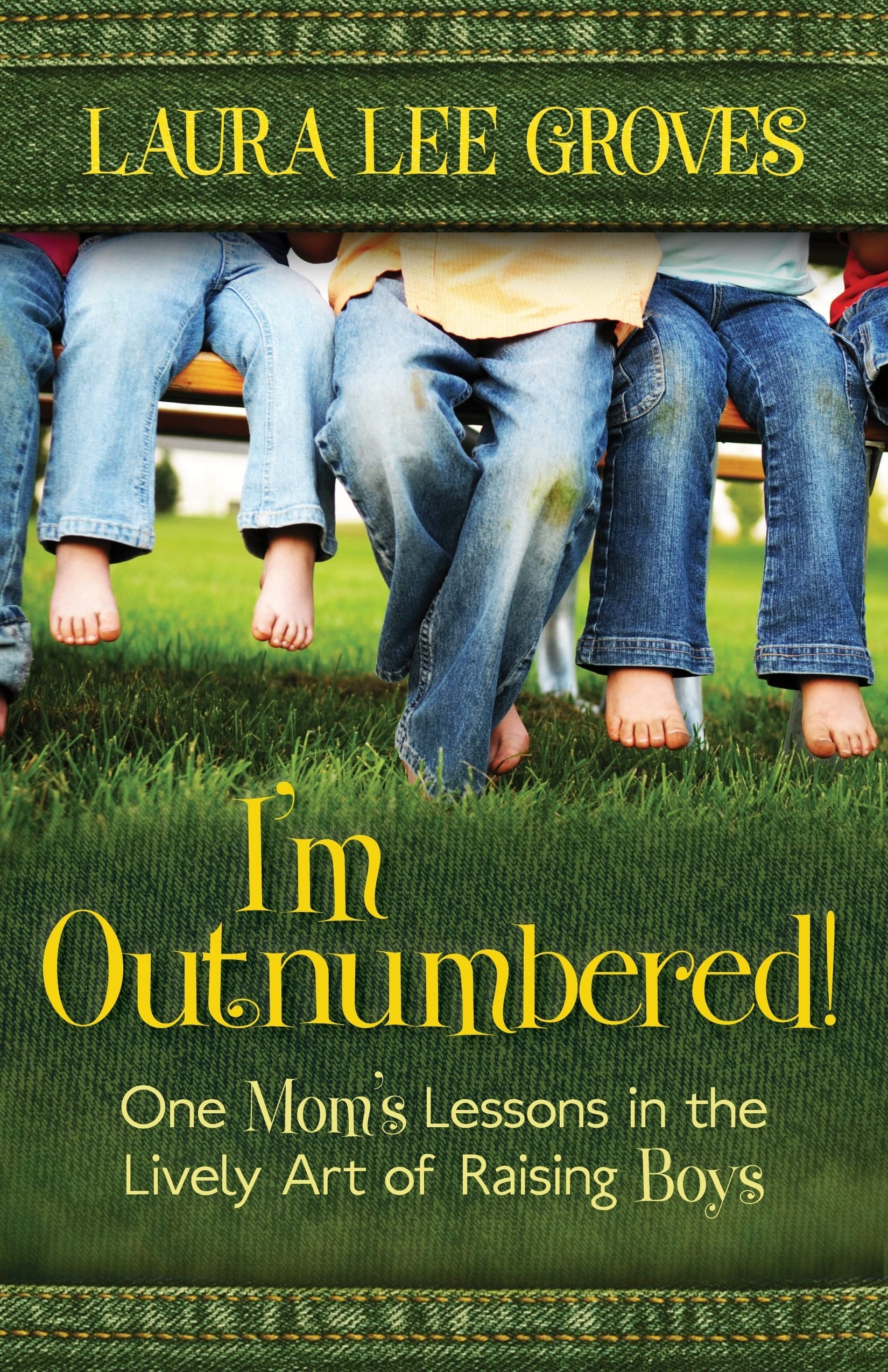 I'm Outnumbered!: One Mom's Lessons in the Lively Art of Raising Boys ...