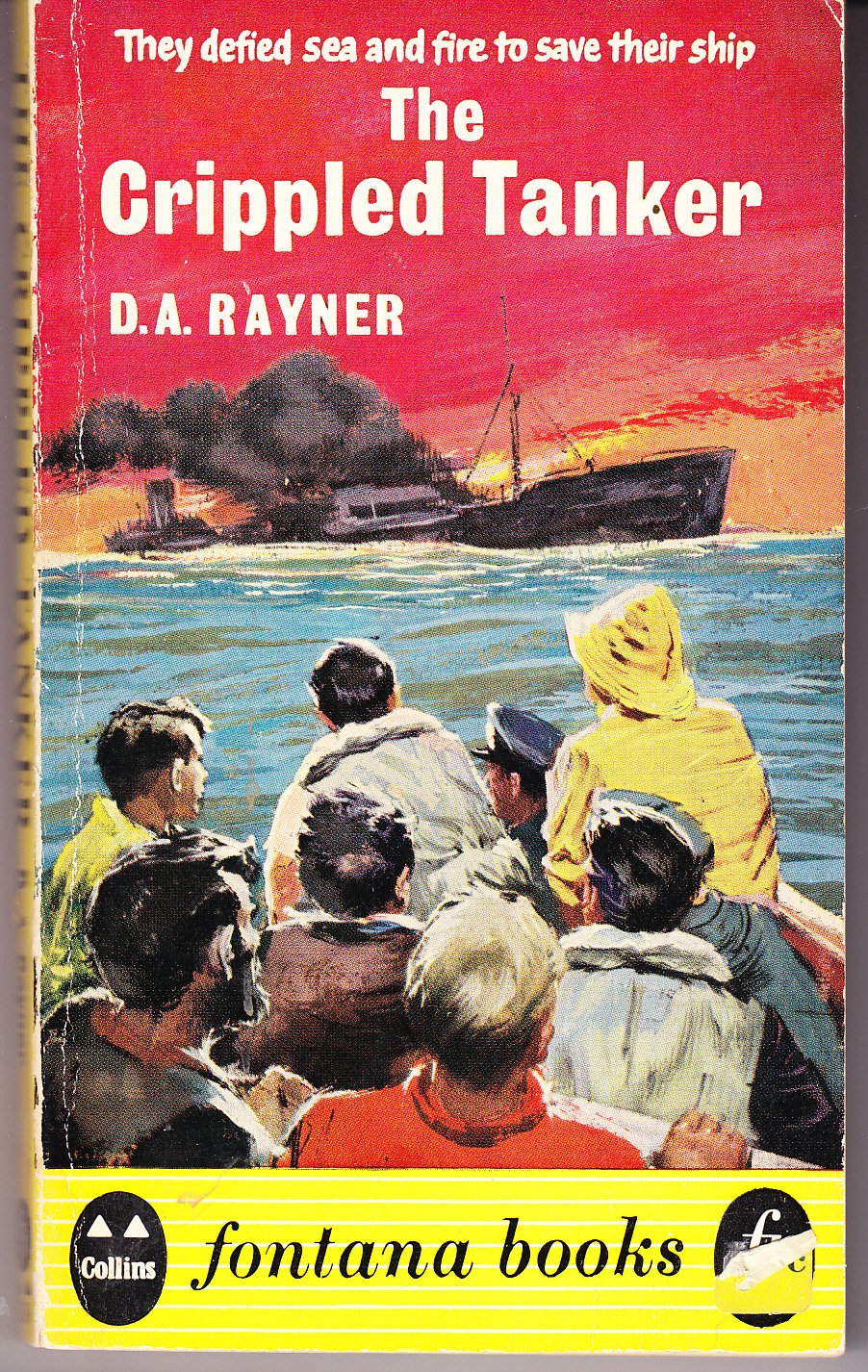 THE CRIPPLED TANKER (FONTANA BOOKS. NO. 659.) : DENYS ARTHUR RAYNER ...
