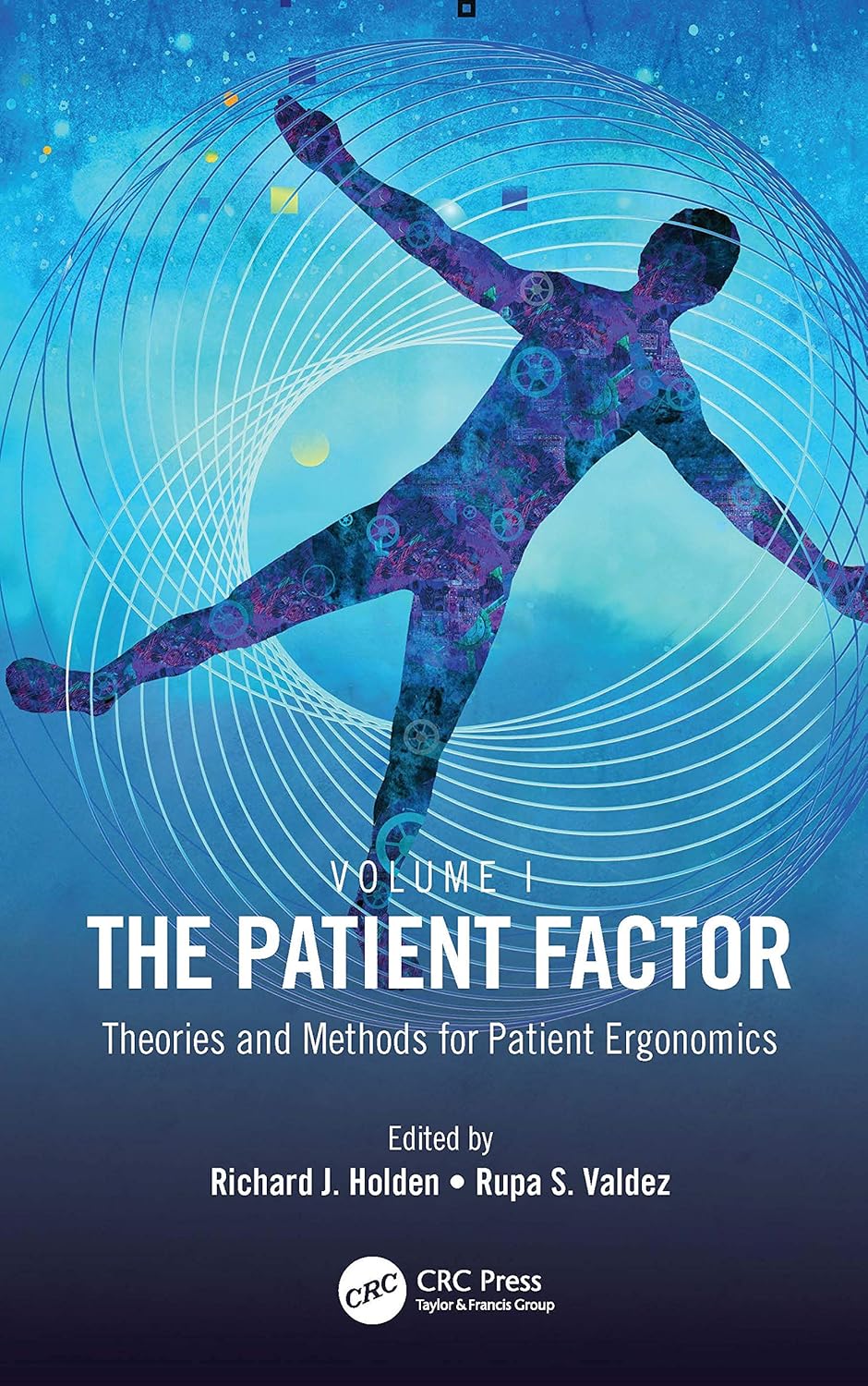 The Patient Factor: Theories and Methods for Patient Ergonomics ...