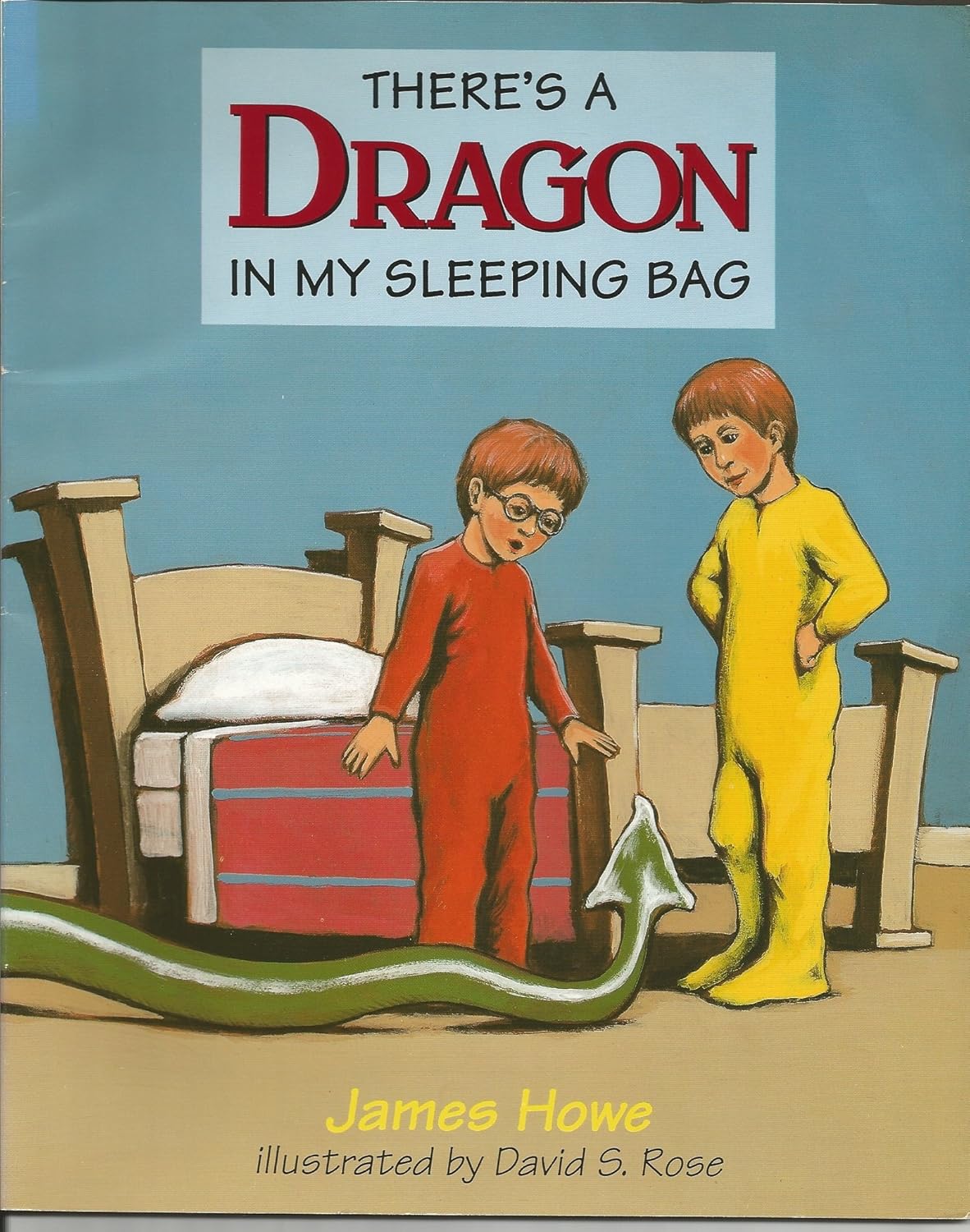 Theres a Dragon in My Sleeping Bag: Howe, James: Amazon.com: Books
