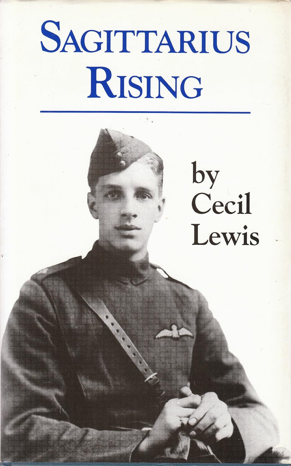 Sagittarius Rising: Amazon.co.uk: Lewis, Cecil: 9781853671432: Books