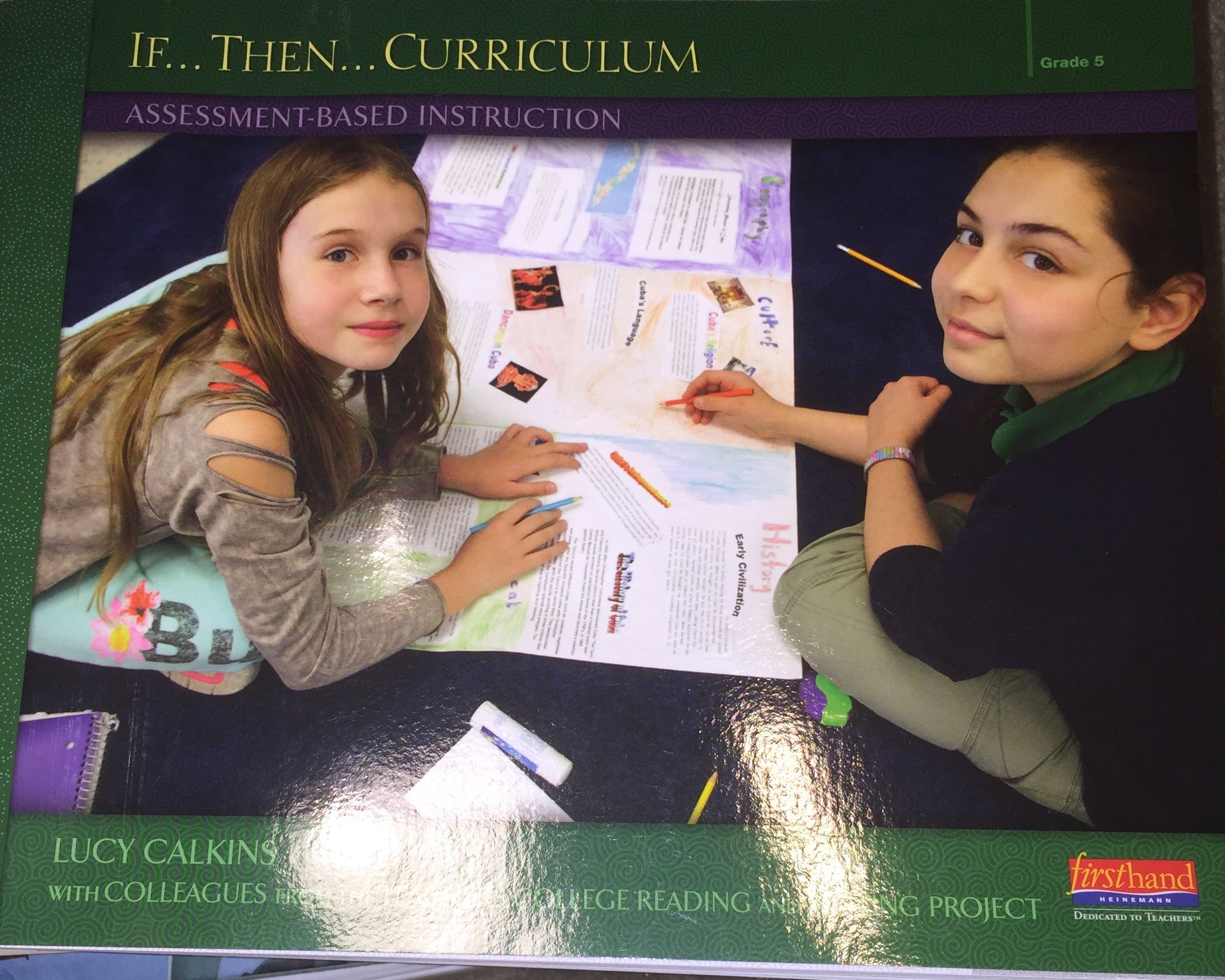 If-Then-Curriculum: Assessment-Based Instruction, Grade 5: Lucy Calkins ...