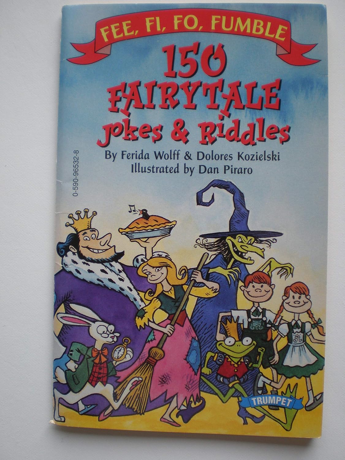 Fee, fi, fo, fumble: 150 fairytale jokes and riddles: Wolff, Ferida ...