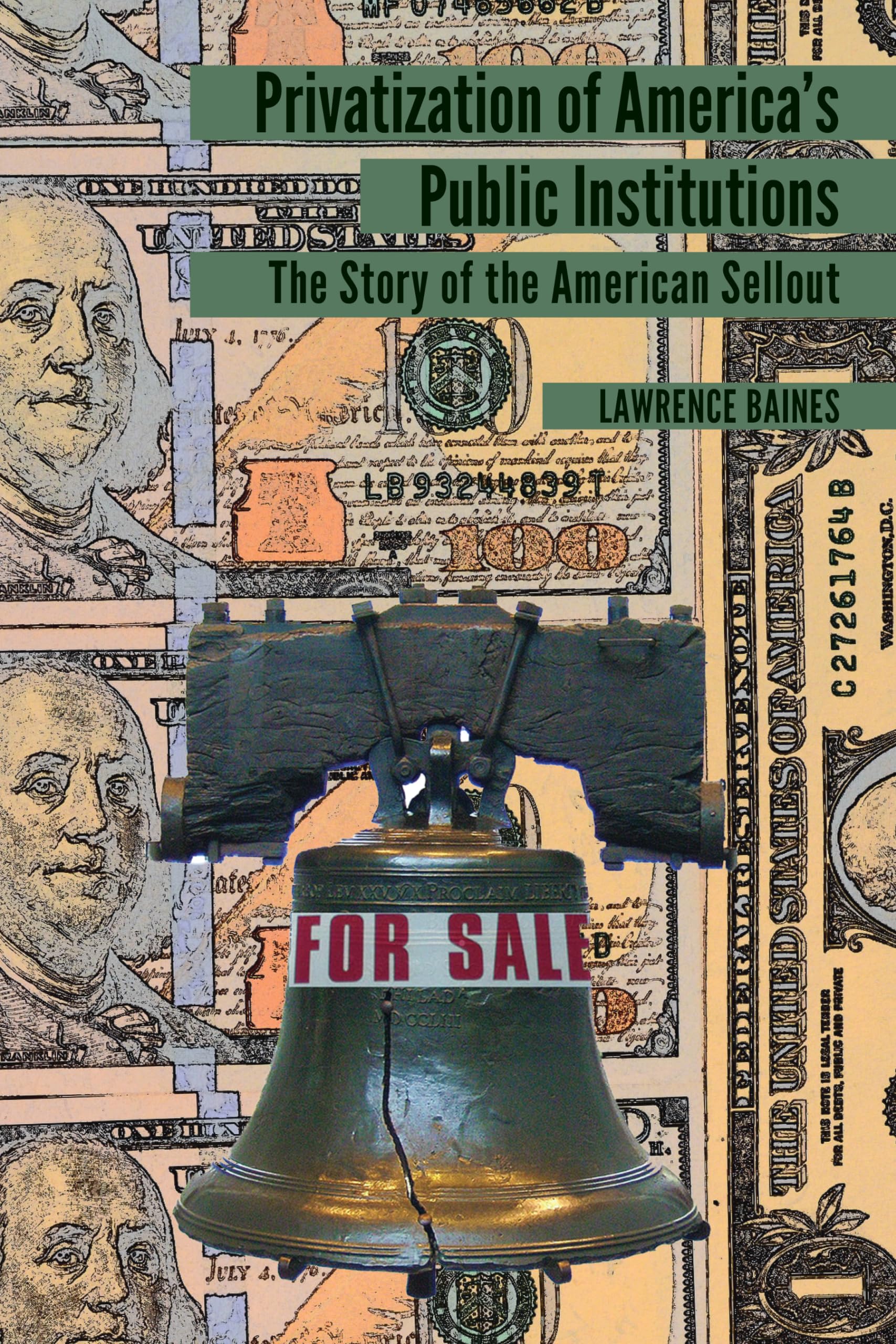 Privatization of America’s Public Institutions: Baines: 9781433164330 ...