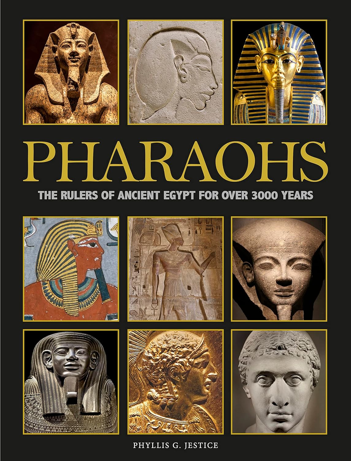 Pharaohs: The Rulers of Ancient Egypt for Over 3000 Years : JESTICE, DR ...