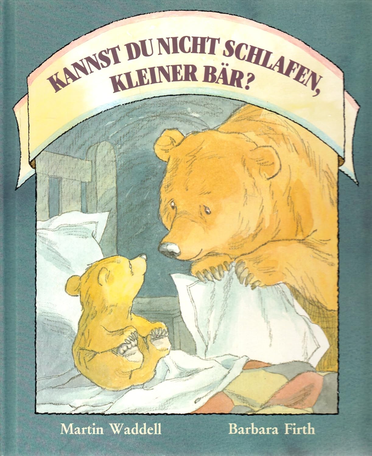 Kannst du nicht schlafen, kleiner Bär? : Waddell, Martin, Firth ...
