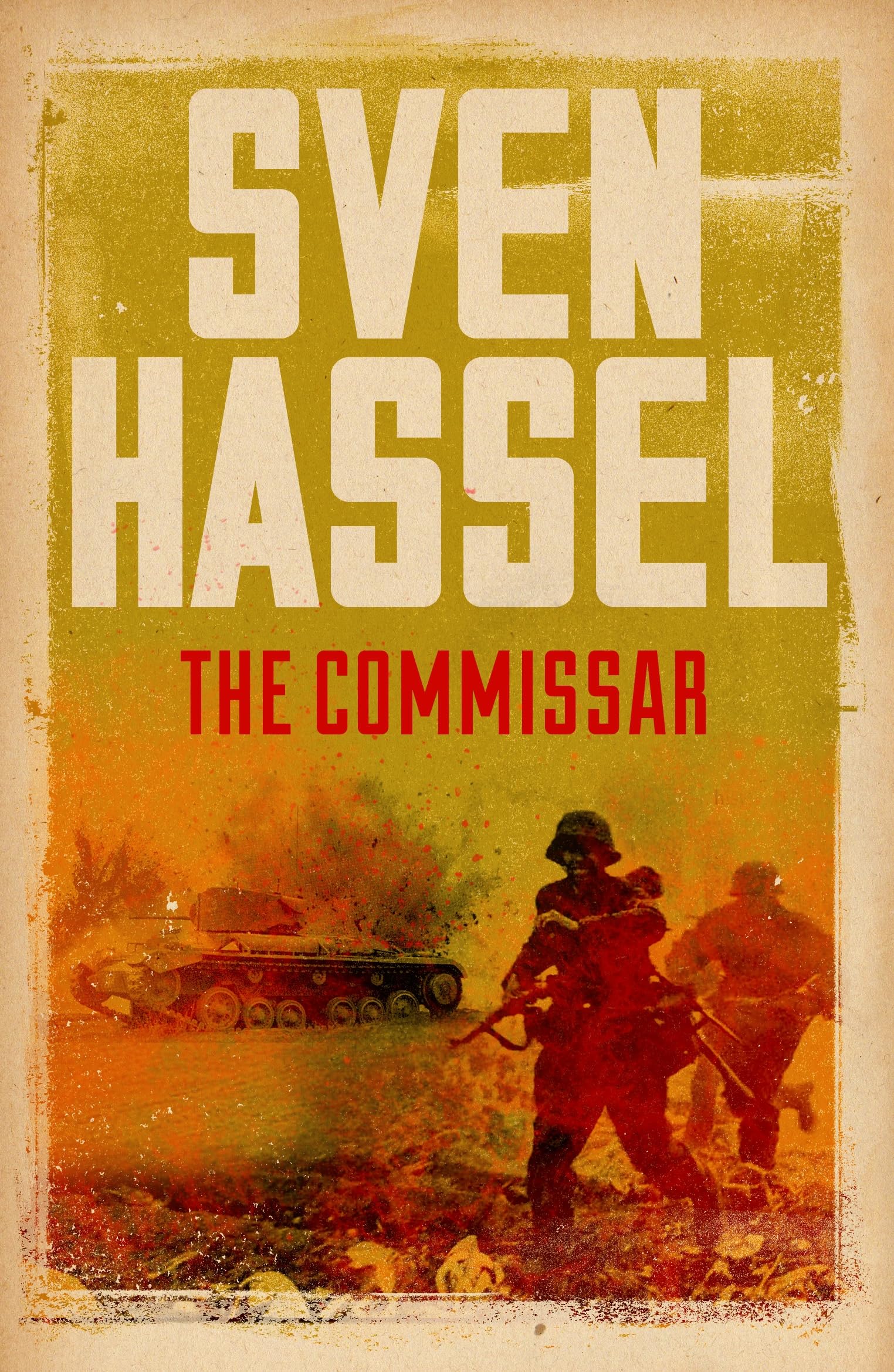 The Commissar (Sven Hassel War Classics): Amazon.co.uk: Hassel, Sven: 9781780228112: Books