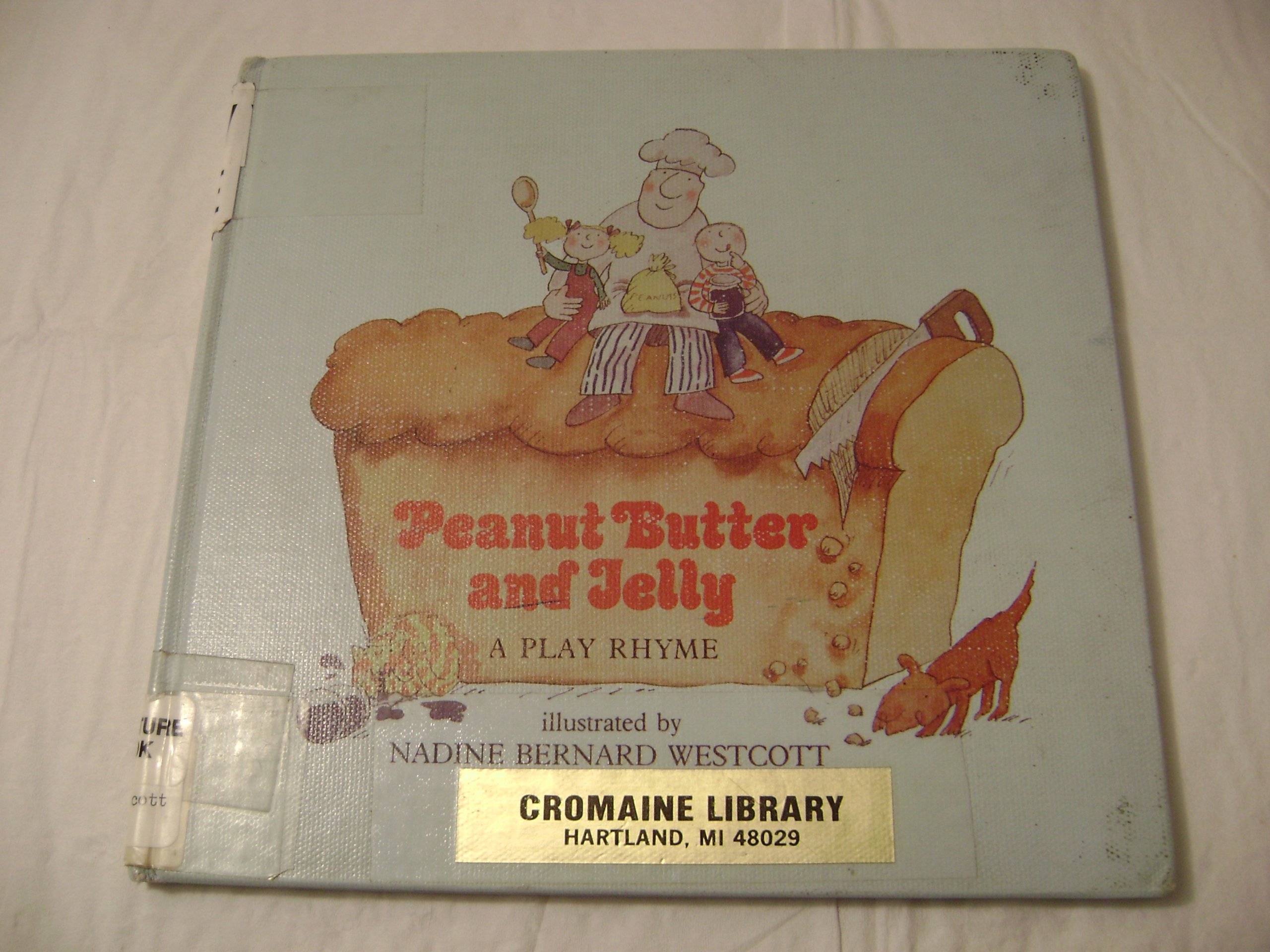 Peanut Butter And Jelly A Play Rhyme Book When PB Met J: Aronson,