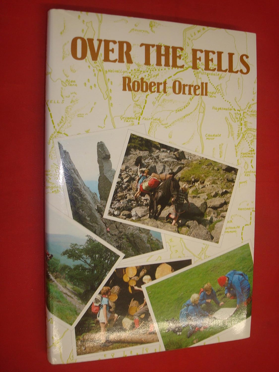 Over the Fells: Orrell, Robert.: 9780192731524: Amazon.com: Books