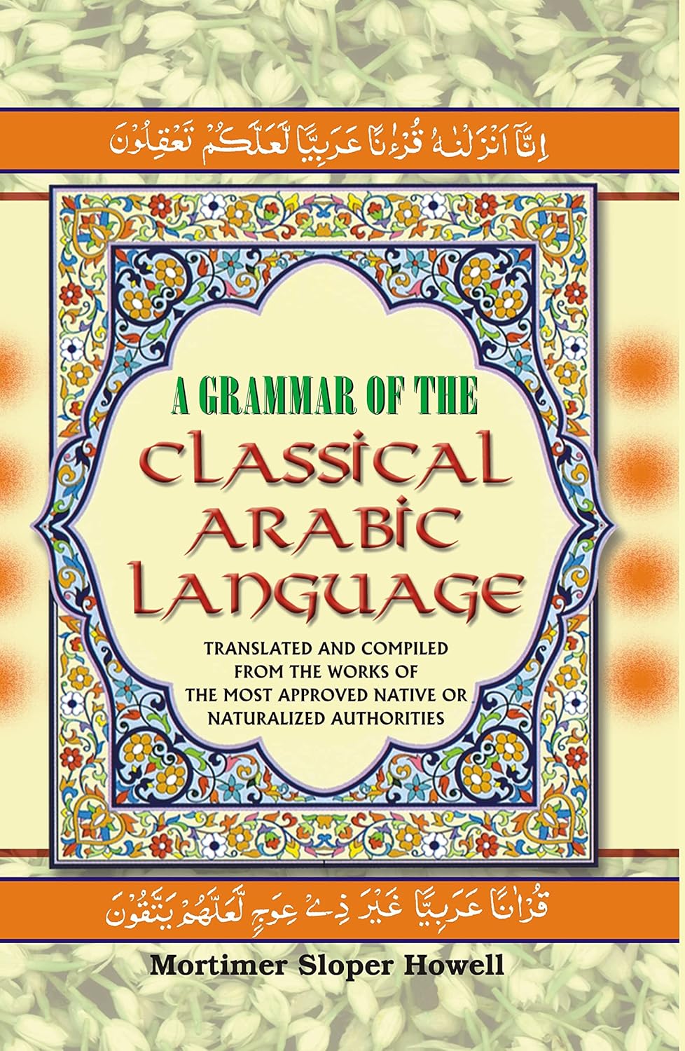 Gyan Publishing House A Grammar Of The Classical Arabic Language ...