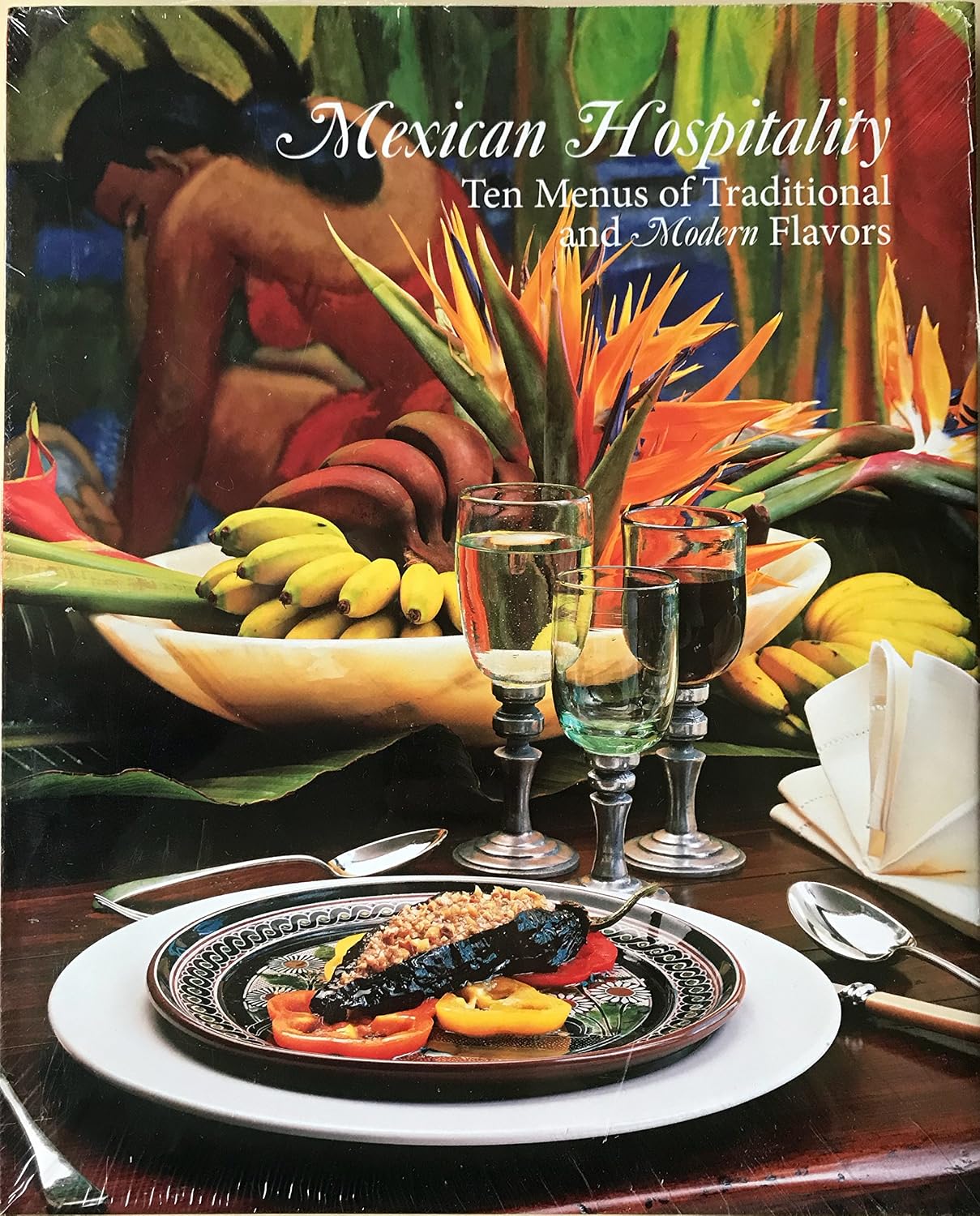 Amazon.com: Mexican Hospitality: Ten Menus of Traditional and Modern ...