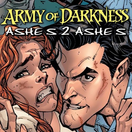 『Army of Darkness: AshesAshes (Issues) 2巻 (Kindle版)』｜感想・レビュー - 読書メーター