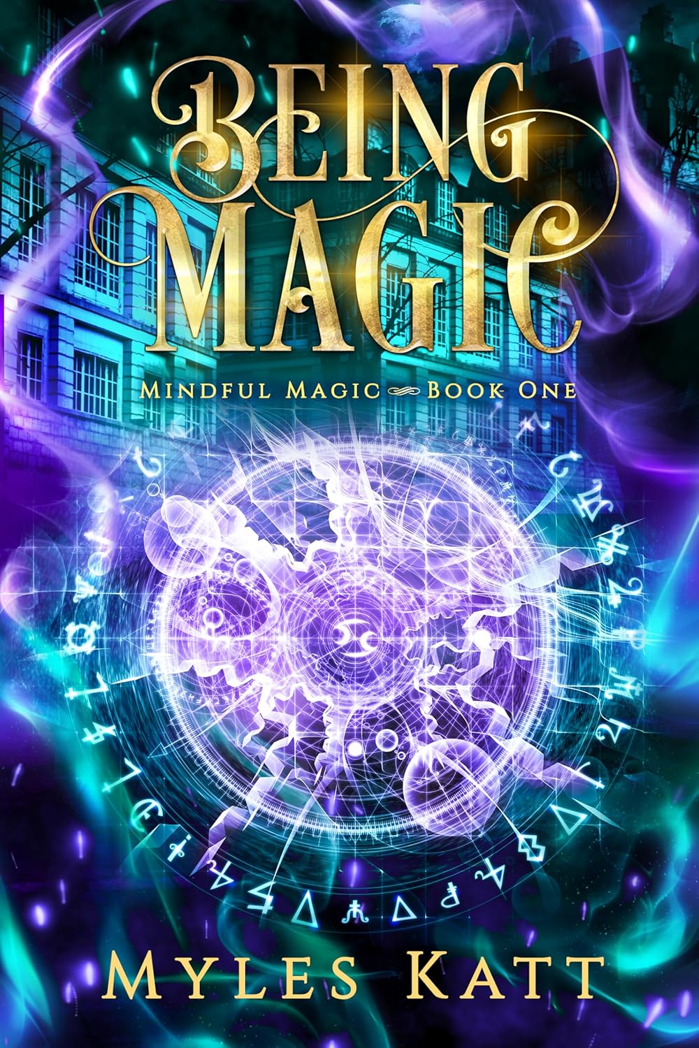Amazon.com: Being Magic (Mindful Magic Book 1) eBook : Katt, Myles ...