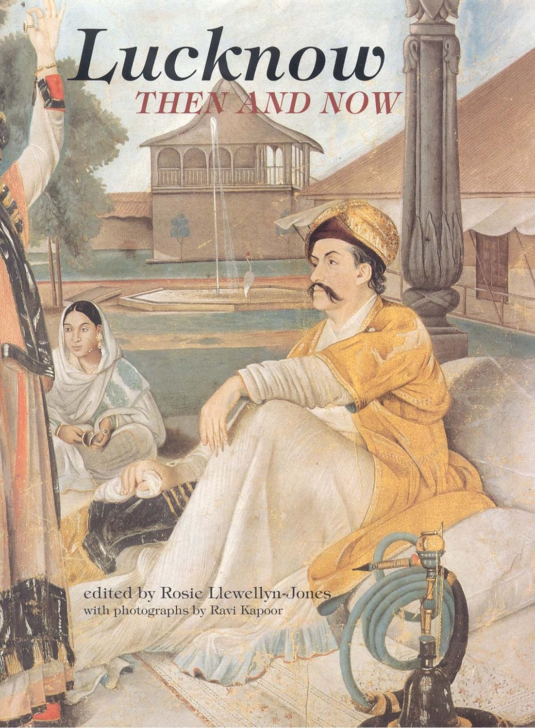Buy Lucknow: Then and Now Book Online at Low Prices in India | Lucknow ...