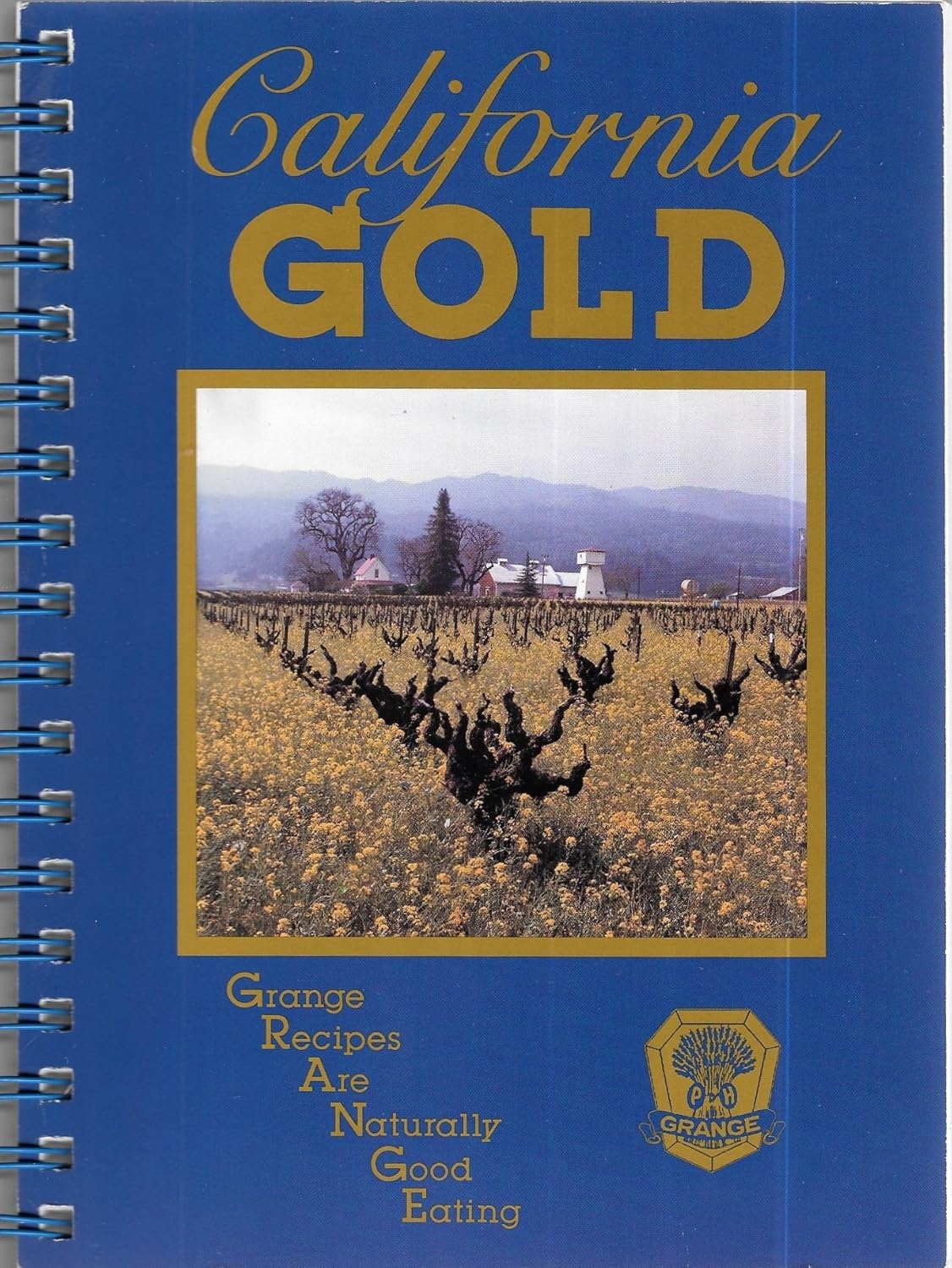 California Gold: Grange Recipes are Naturally Good Eating: California ...