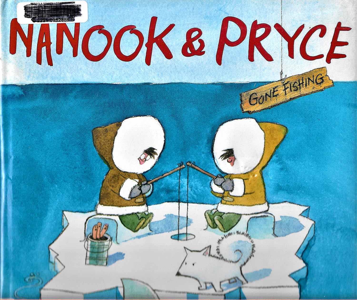 Nanook & Pryce: Gone Fishing: Crowley, Ned, Day, Larry: 9780061336416 ...