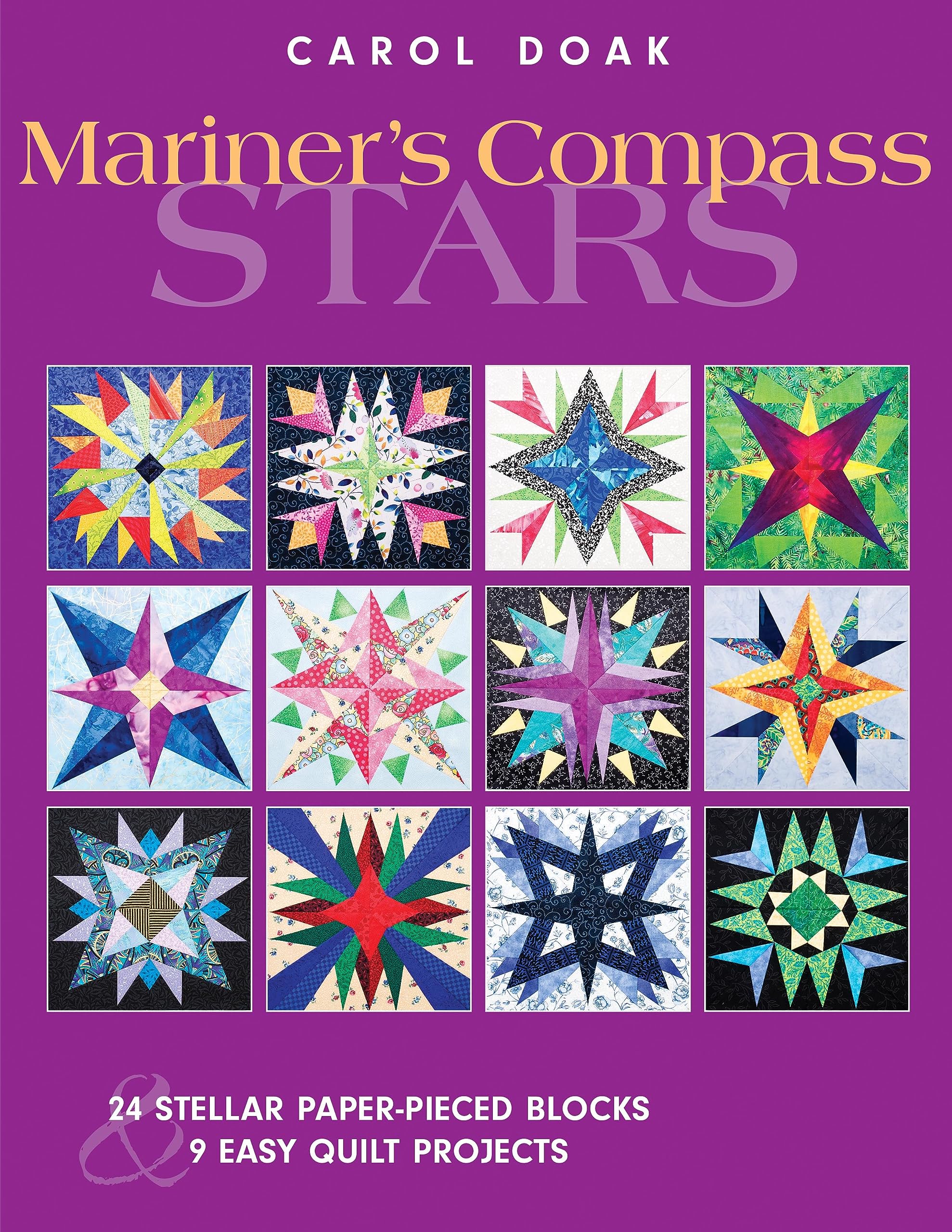 Amazon | Mariner's Compass Quilts: 24 Stellar Paper-pieced Blocks & 9 ...