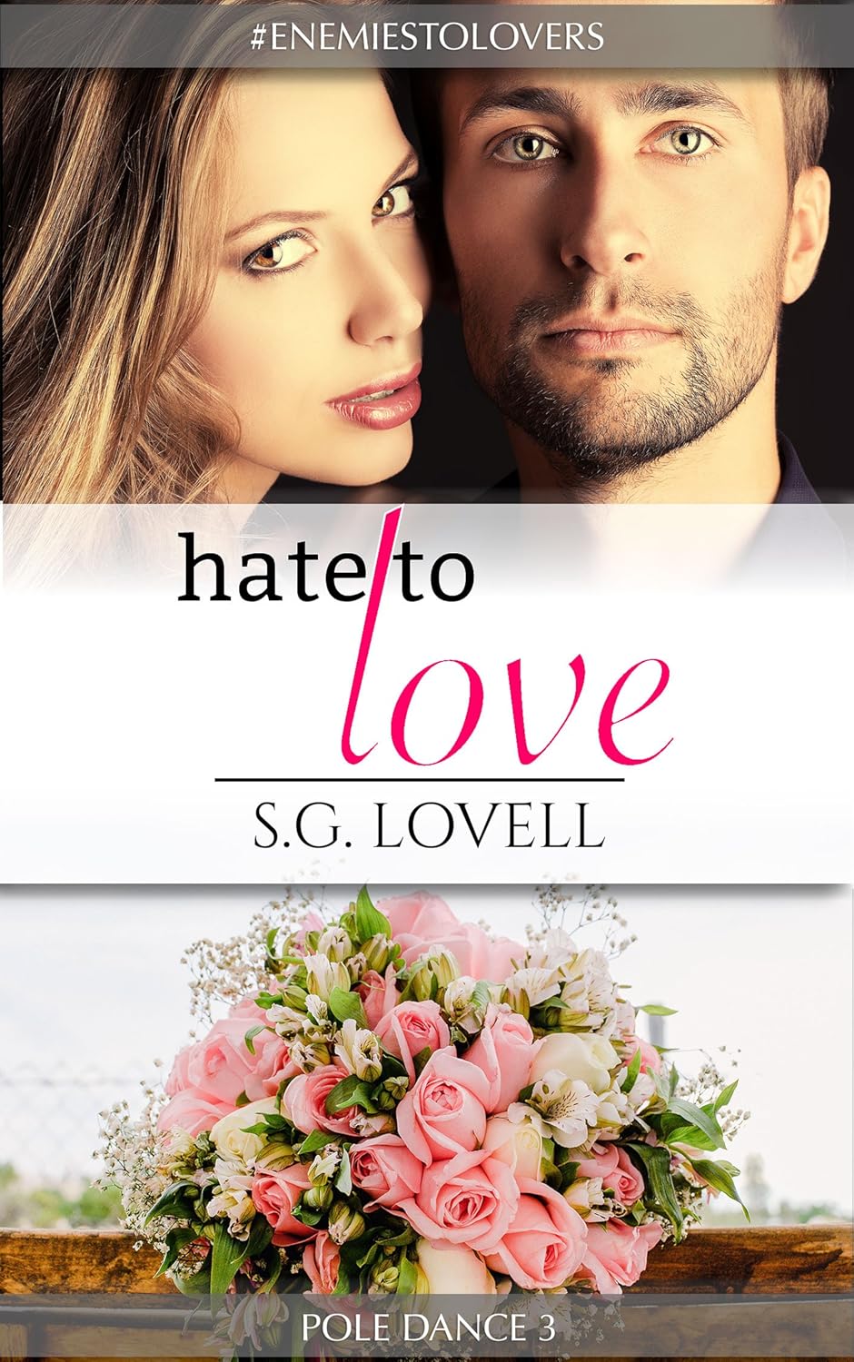 Hate To Love (Pole Dance Book 3) - Kindle edition by Lovell, S.G ...