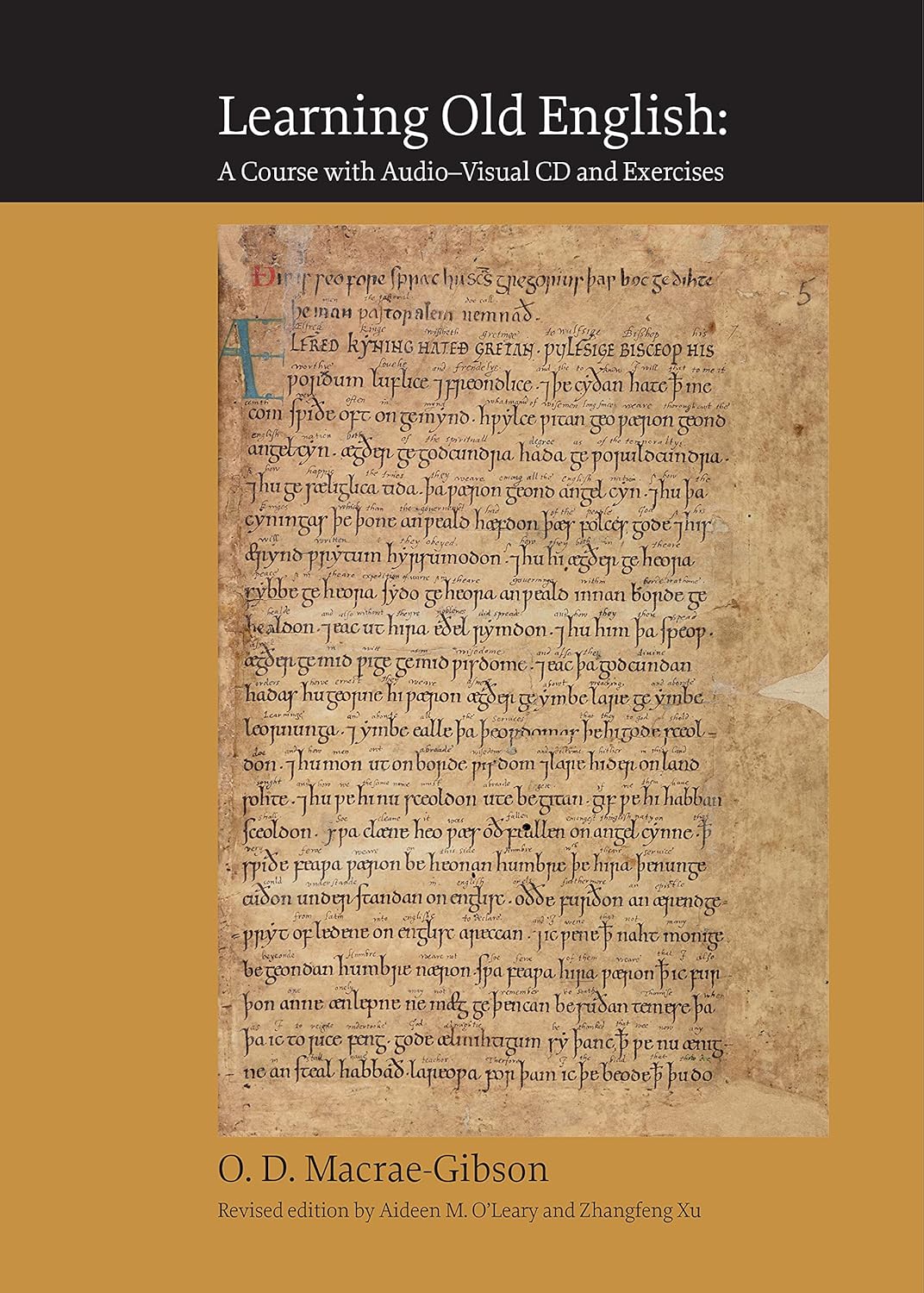 Learning Old English : A Course with Audio-Visual CD and Exercises ...