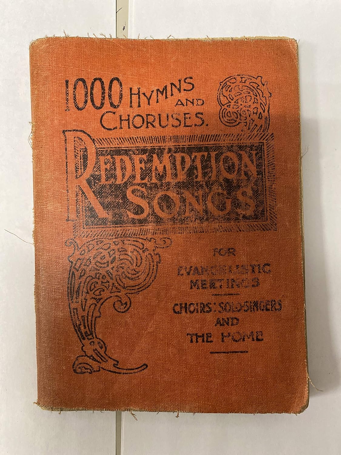Redemption songs: a choice collection of 1000 hymns and choruses for ...