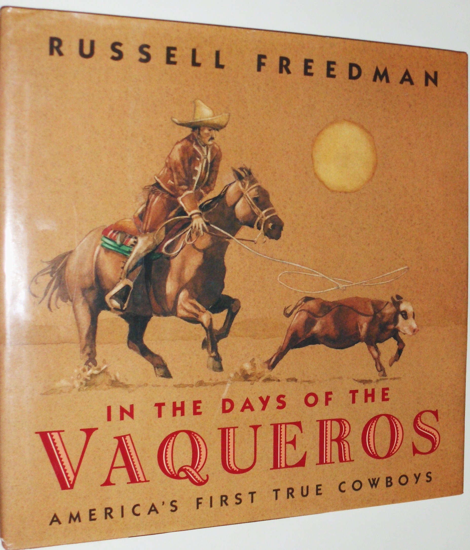 Amazon.com: In the Days of the Vaqueros: America's First True Cowboys ...