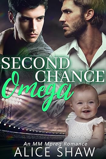 Amazon.com: Second Chance Omega: A Non-Shifter Omegaverse M/M Mpreg Romance eBook : Shaw, Alice ...