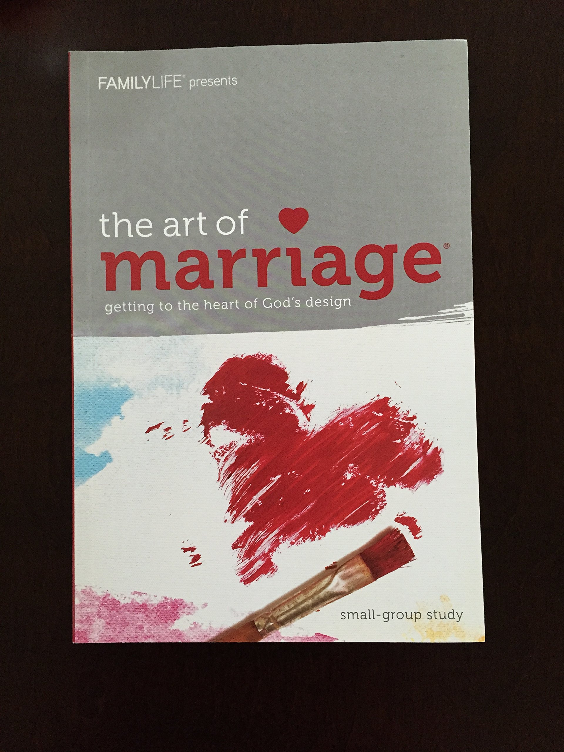 FamilyLife The Art of Marriage Small Group Study Guide – Relationship ...