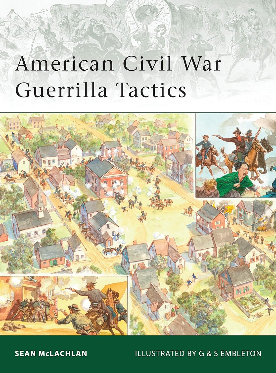 American Civil War Guerrilla Tactics (Elite, 174, Band 174) : McLachlan ...