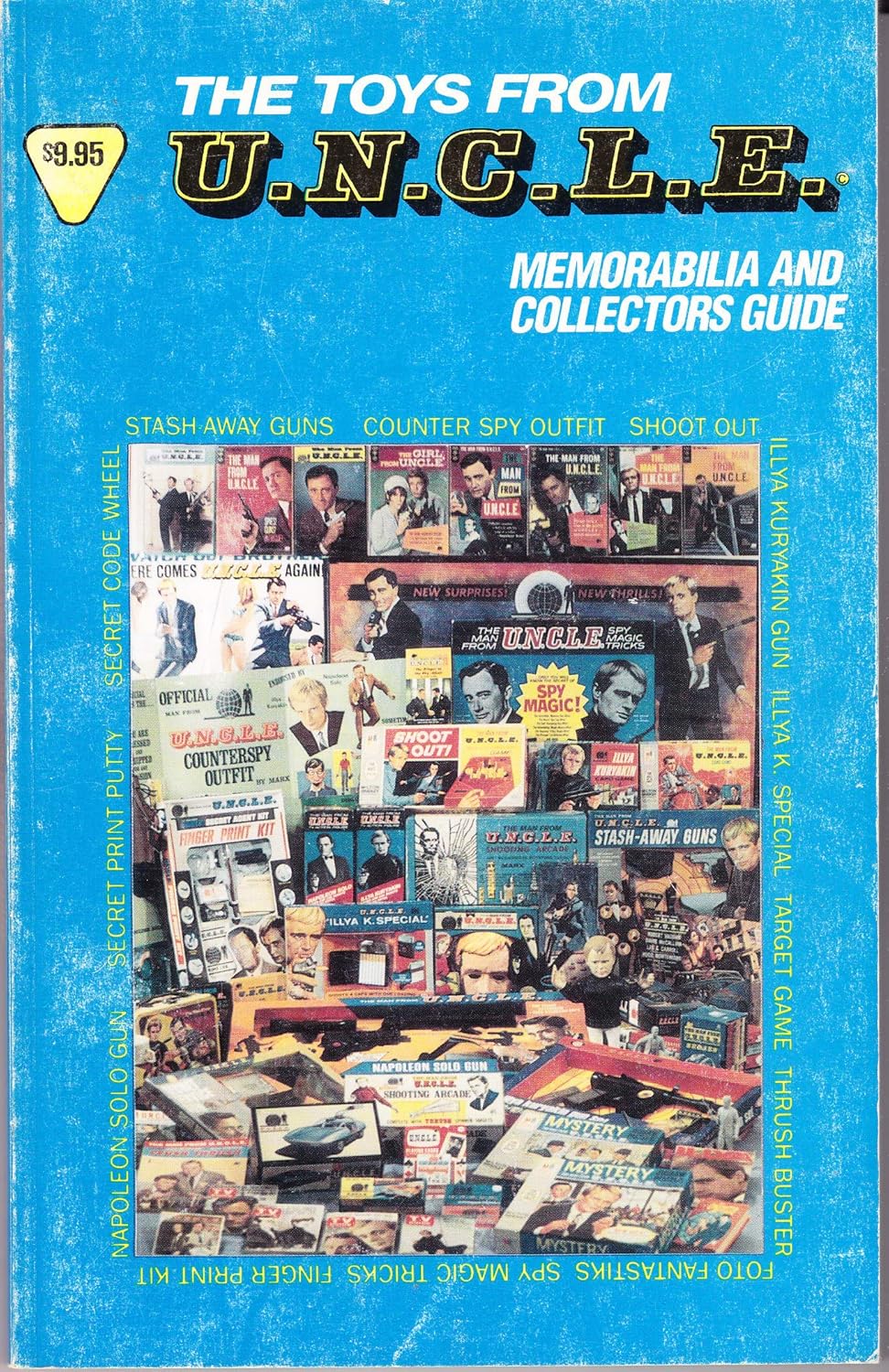 The Toys From U.N.C.L.E. : Memorabilia and Collectors Guide: Paquette ...