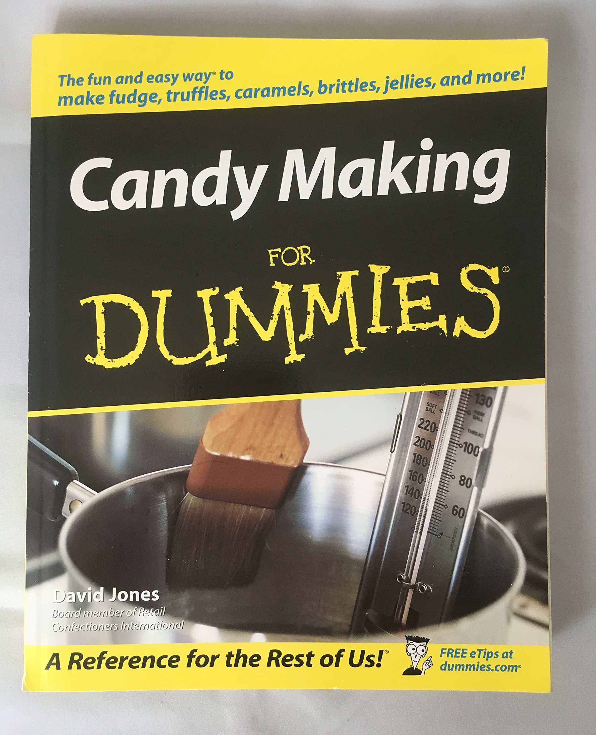 Candy Making for Dummies: Jones, David: 9780764597343: Amazon.com: Books
