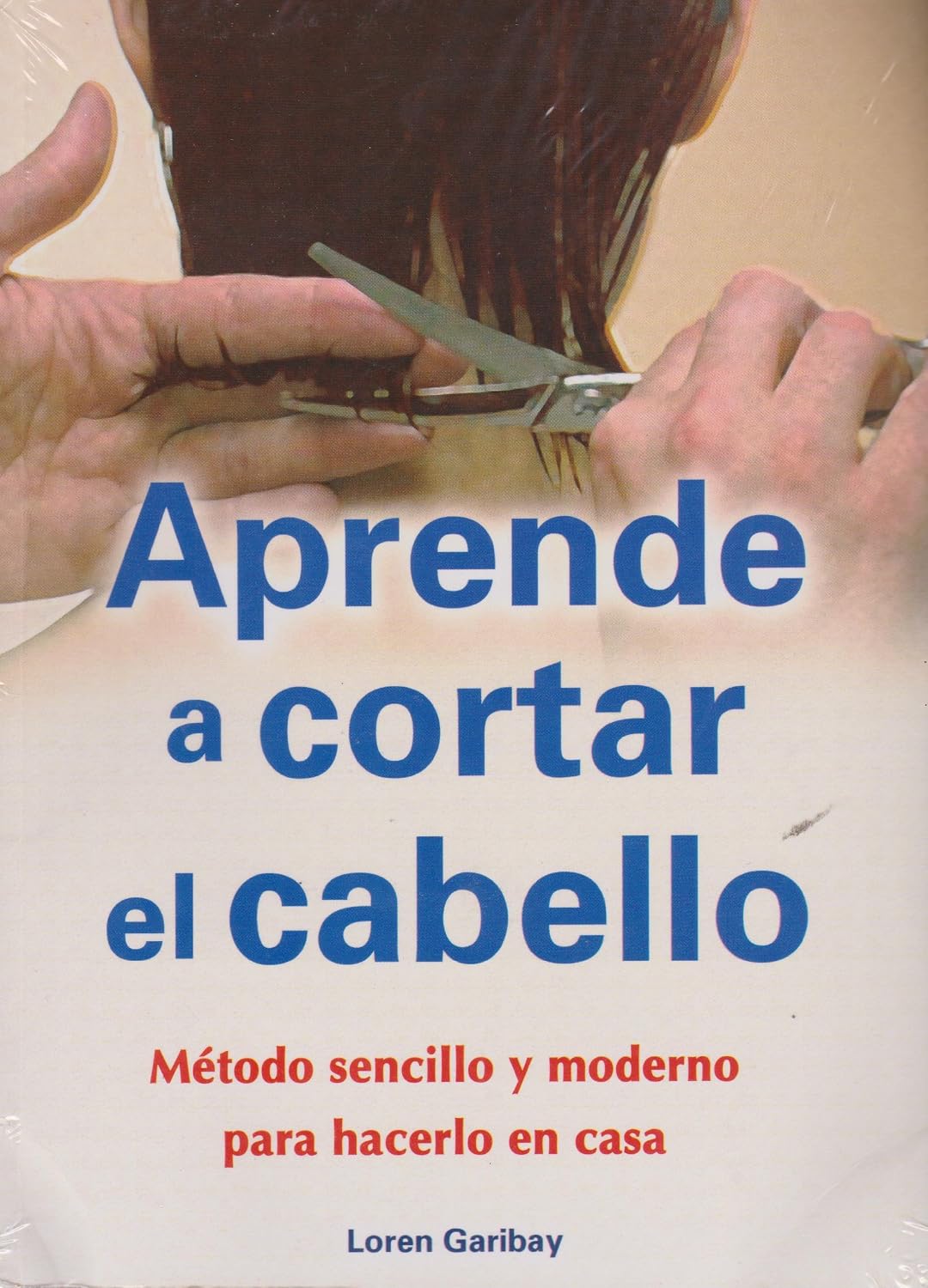 Amazon.com: Aprende a Cortar El Cabello/ Learn How to Cut Hair (Spanish ...