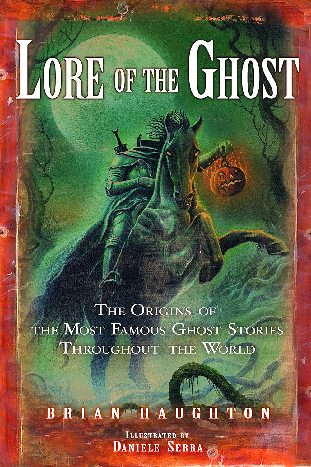 Amazon.com: Lore of the Ghost: The Origins of the Most Famous Ghost ...