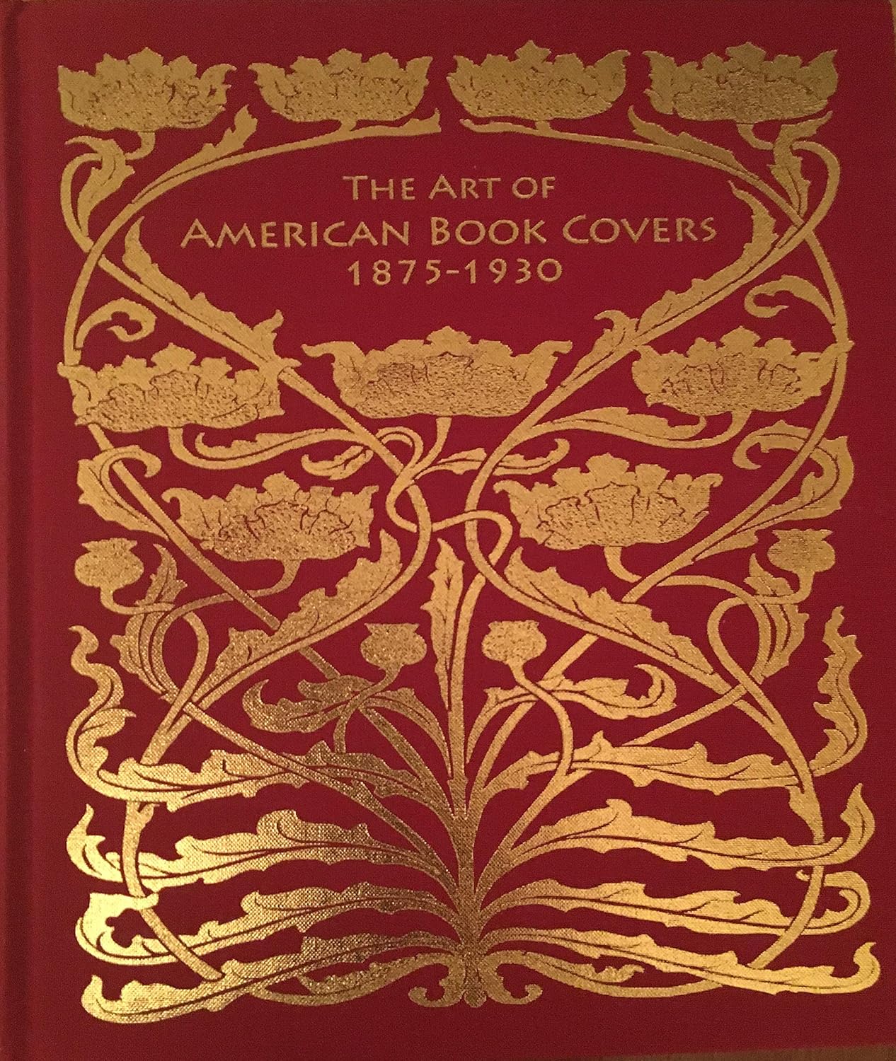 The Art of American Book Covers: 1875-1930: Richard Minsky ...