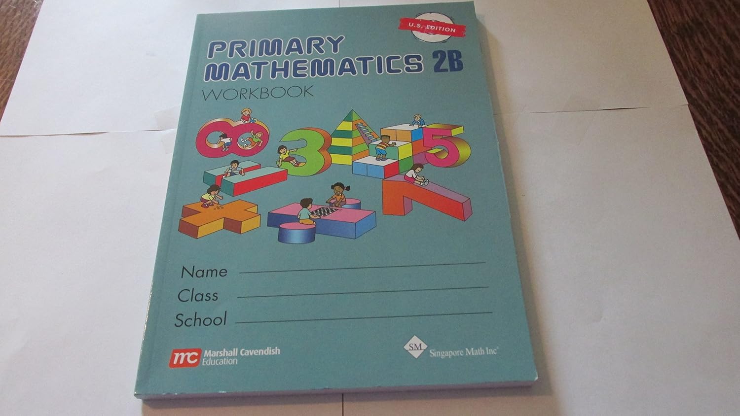 Primary Mathematics 2B Workbook U.S. Edition: Singapore Math ...