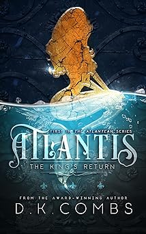 Amazon.com: Atlantis: The King's Return (The Atlanteans Book 1) eBook ...